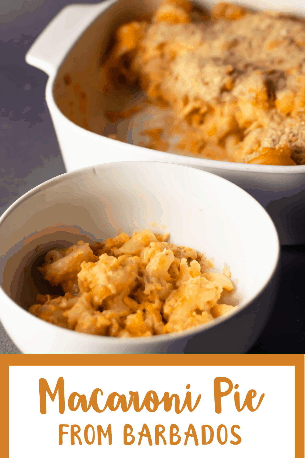 Macaroni Pie - Recipe from Barbados- The Foreign Fork