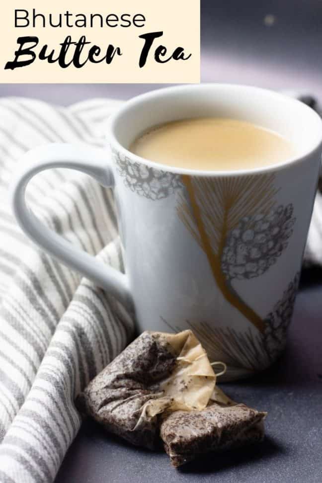 How to Make Butter Tea from Bhutan - The Foreign Fork