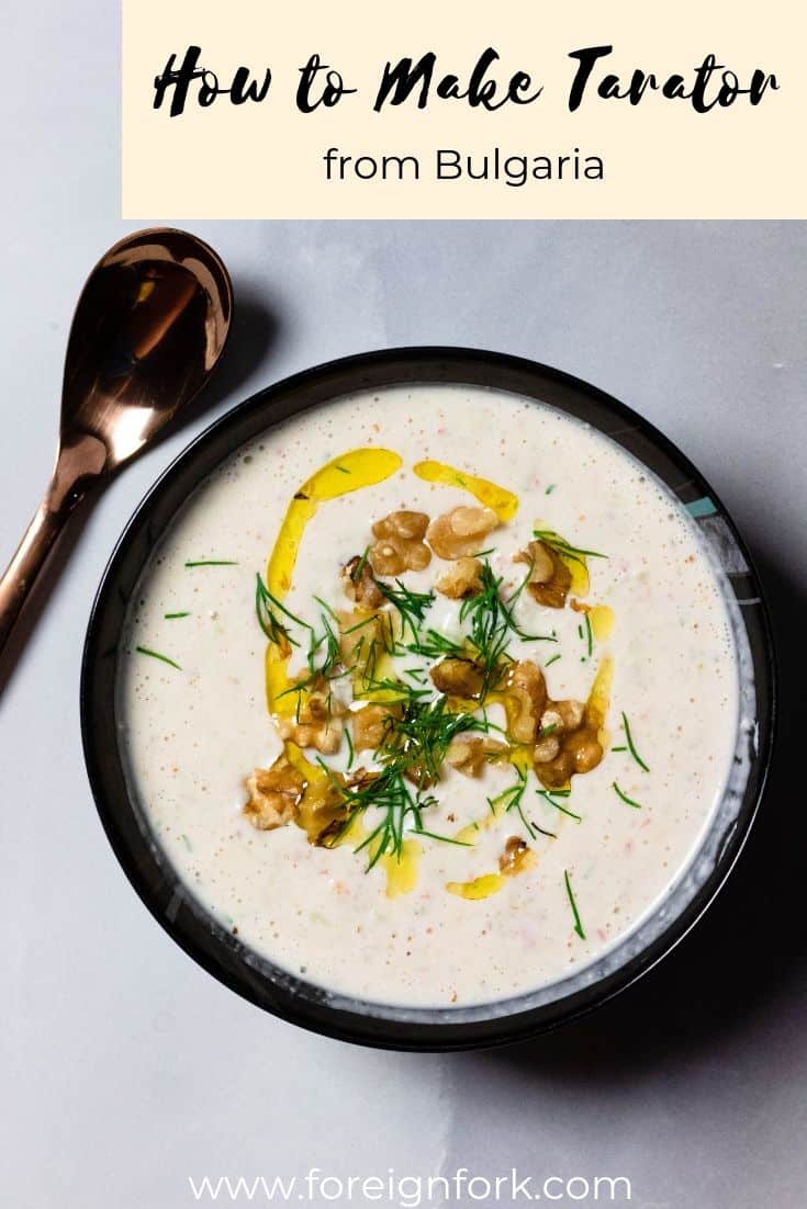 Tarator: Cold Cucumber Yogurt Soup from Bulgaria- The Foreign Fork