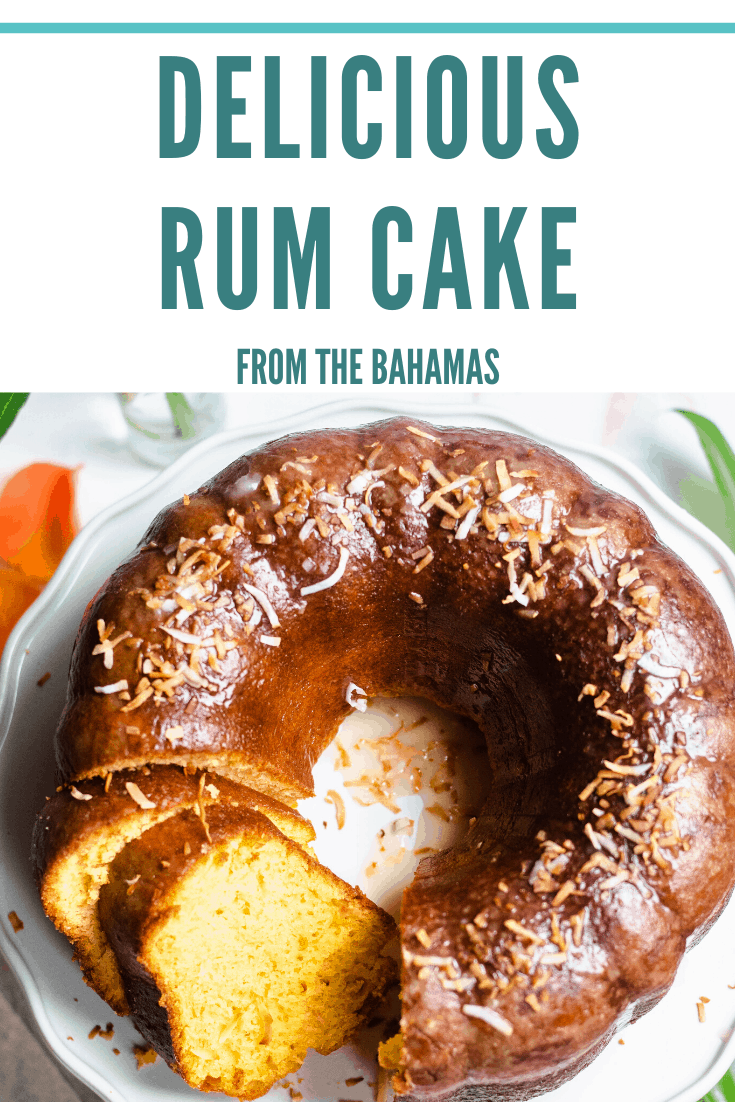 Rum Cake Recipe from The Bahamas - The Foreign Fork