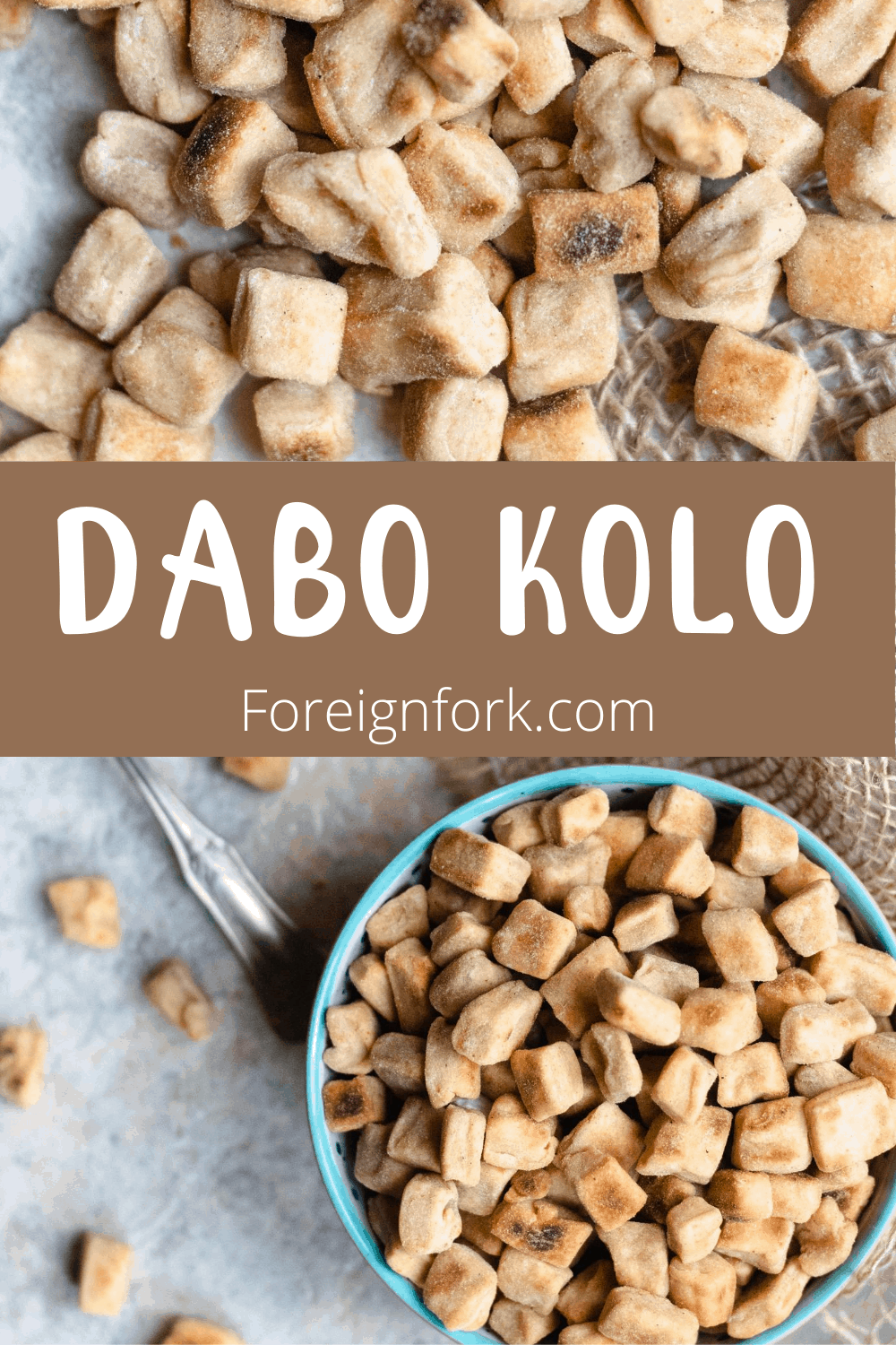 Dabo Kolo Recipe at Home - The Foreign Fork