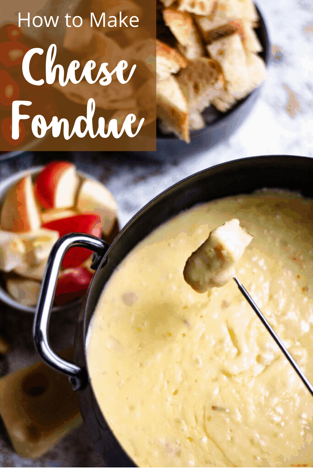 How to Make Cheese Fondue - The Foreign Fork