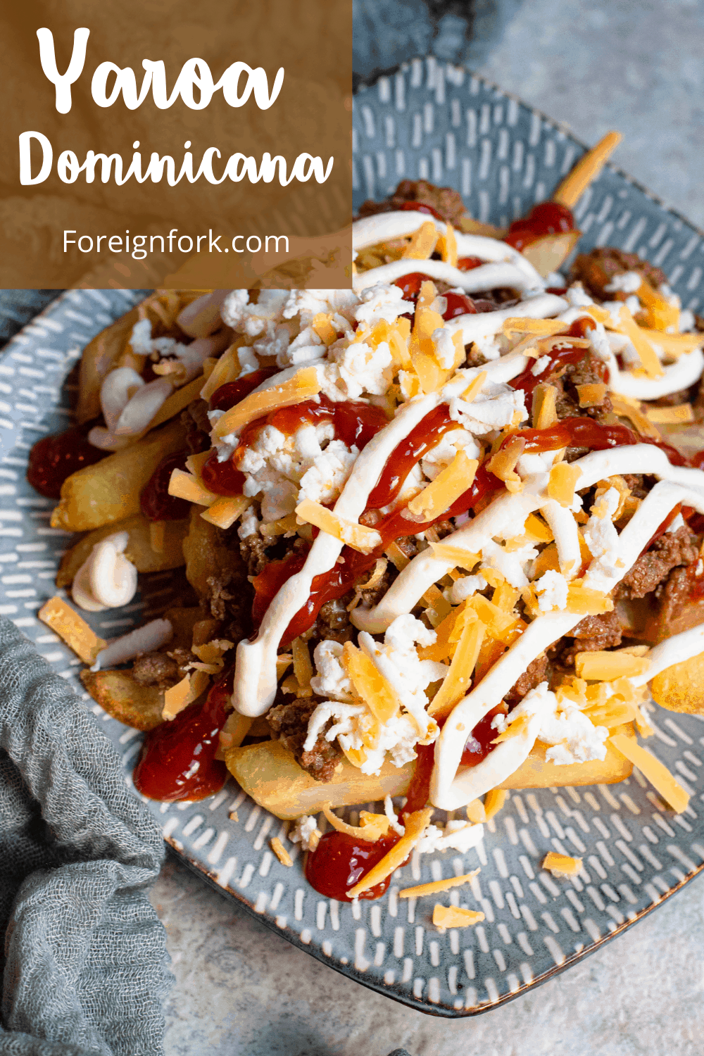 How to Make Yaroa Dominicana at Home - The Foreign Fork