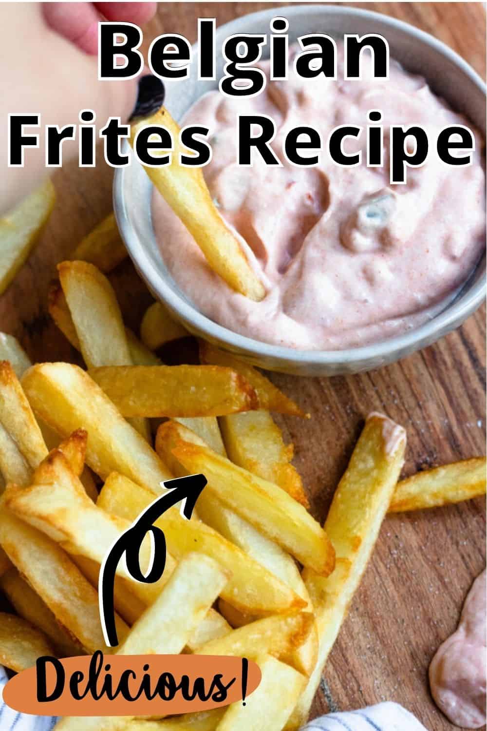 Fries (Frites) and Andalouse Sauce from Belgium - The Foreign Fork