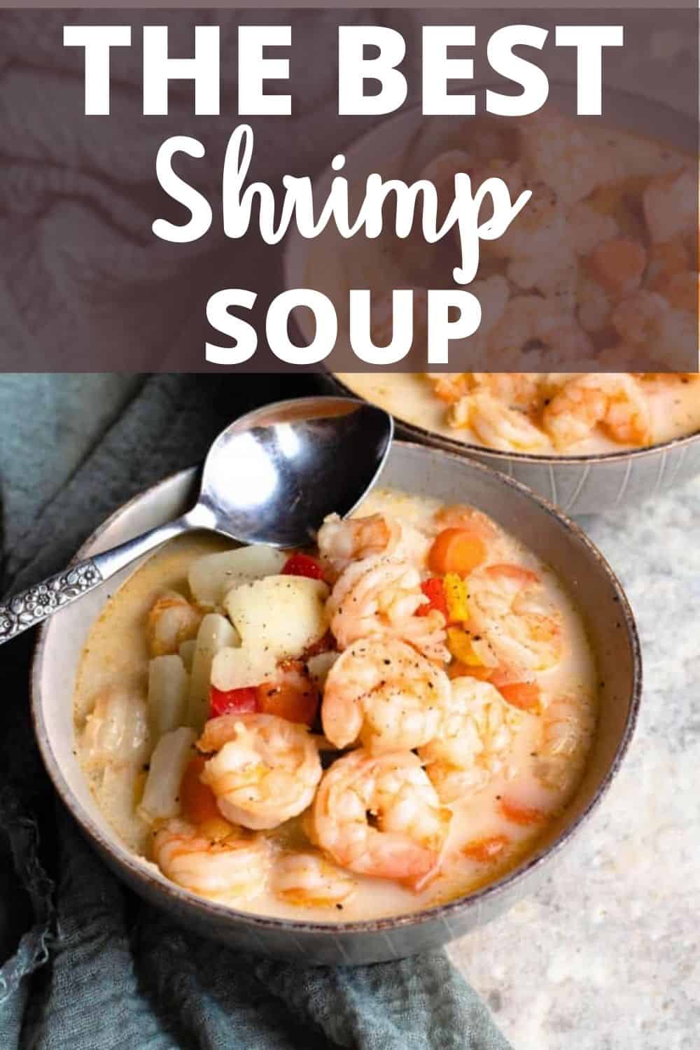 Shrimp Soup Recipe (Sopa de Camarones) - The Foreign Fork