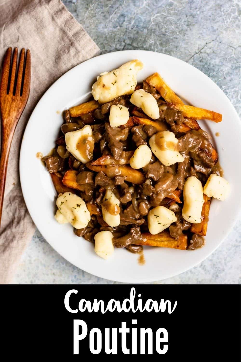 How to Make Canadian Poutine - The Foreign Fork