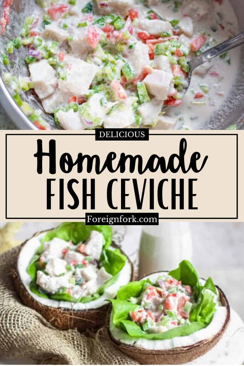 Fish Ceviche Recipe (Kokoda from Fiji) - The Foreign Fork