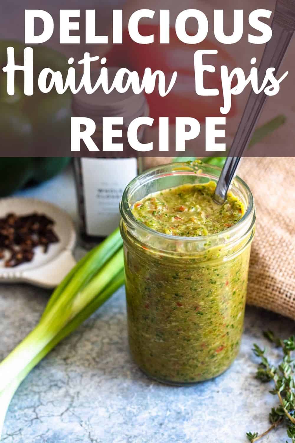 Epis Recipe from Haiti - The Foreign Fork