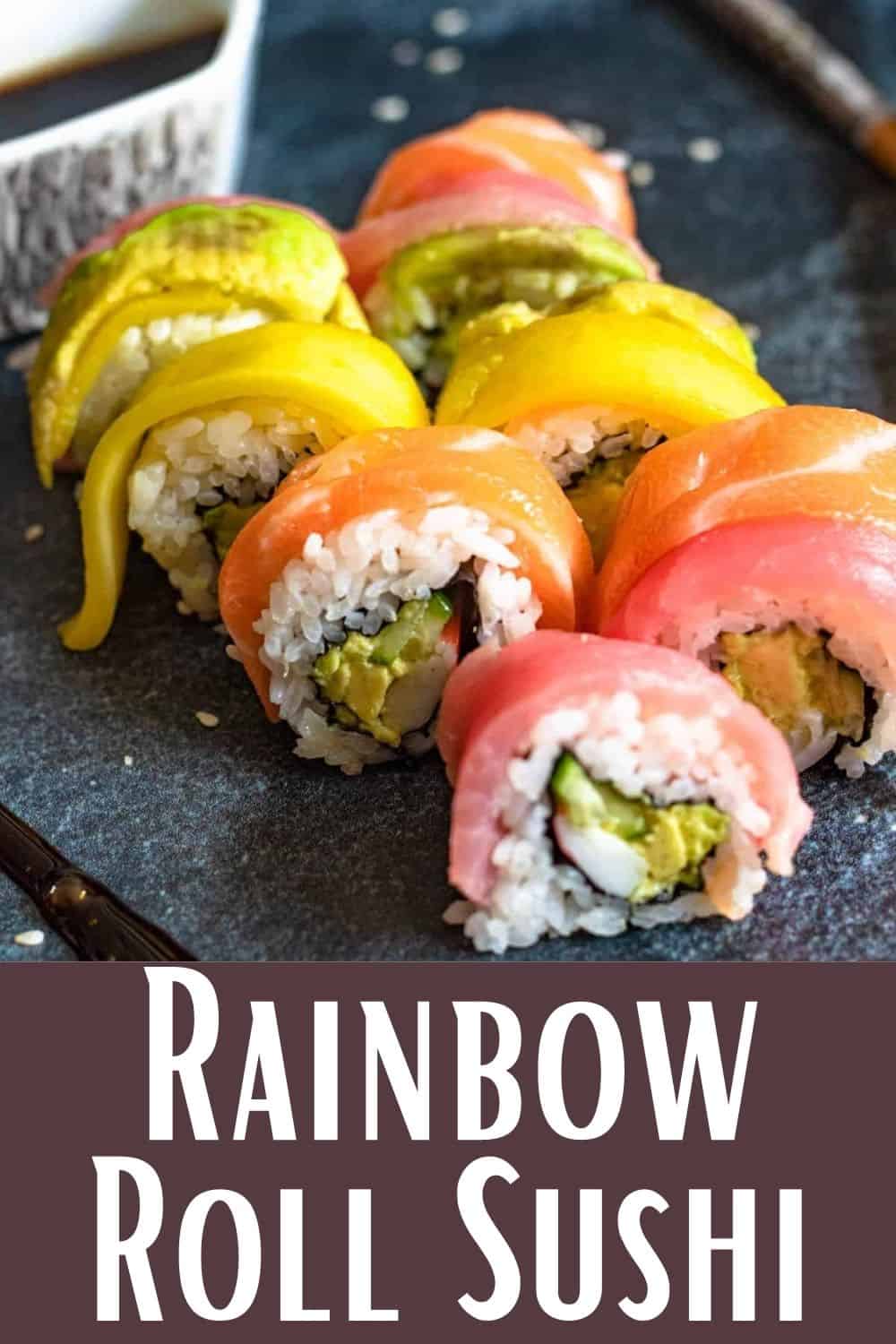 Rainbow Roll Sushi - A Japanese Creation! - The Foreign Fork