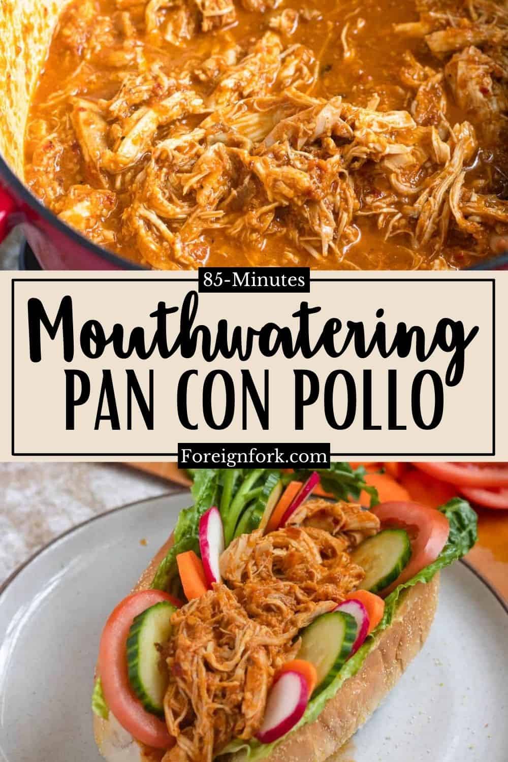 Pan con Pollo Salvadoreño Recipe- The Foreign Fork
