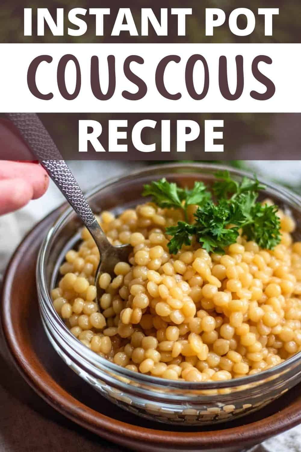 Israeli Couscous in the Instant Pot - Low Hassle Side! - The Foreign Fork