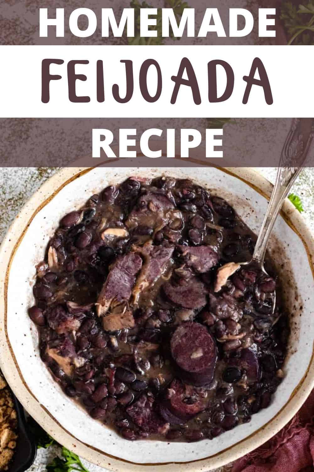 Feijoada (Black Bean Stew) from Brazil - The Foreign Fork