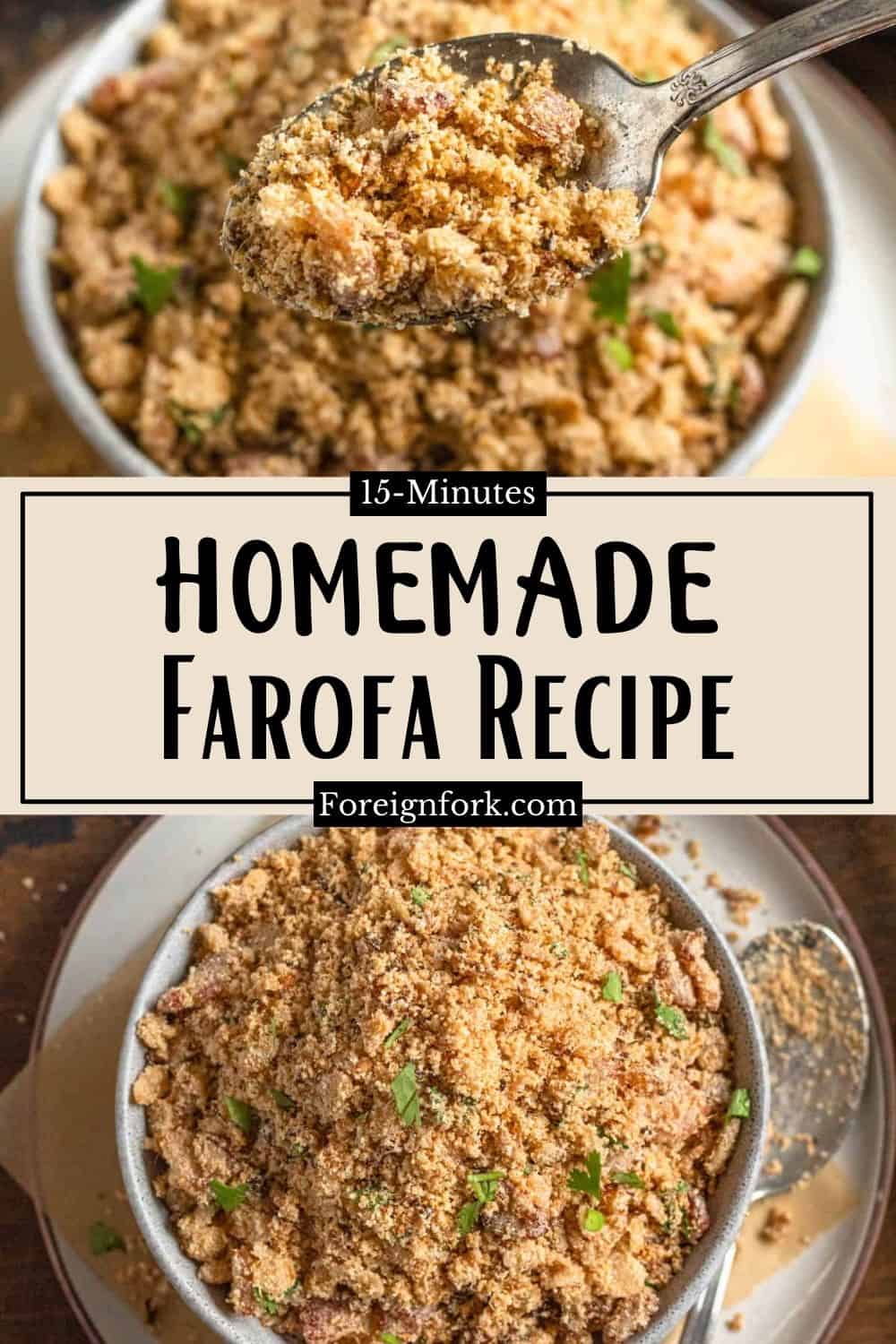 Farofa (Toasted Cassava Flour) from Brazil - The Foreign Fork